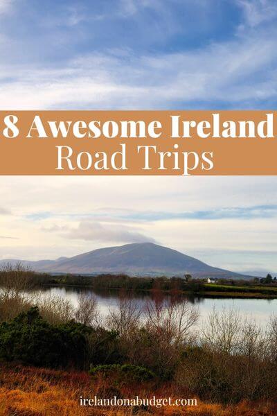 8 Scenic Road Trips for Your 2026 Ireland Vacation